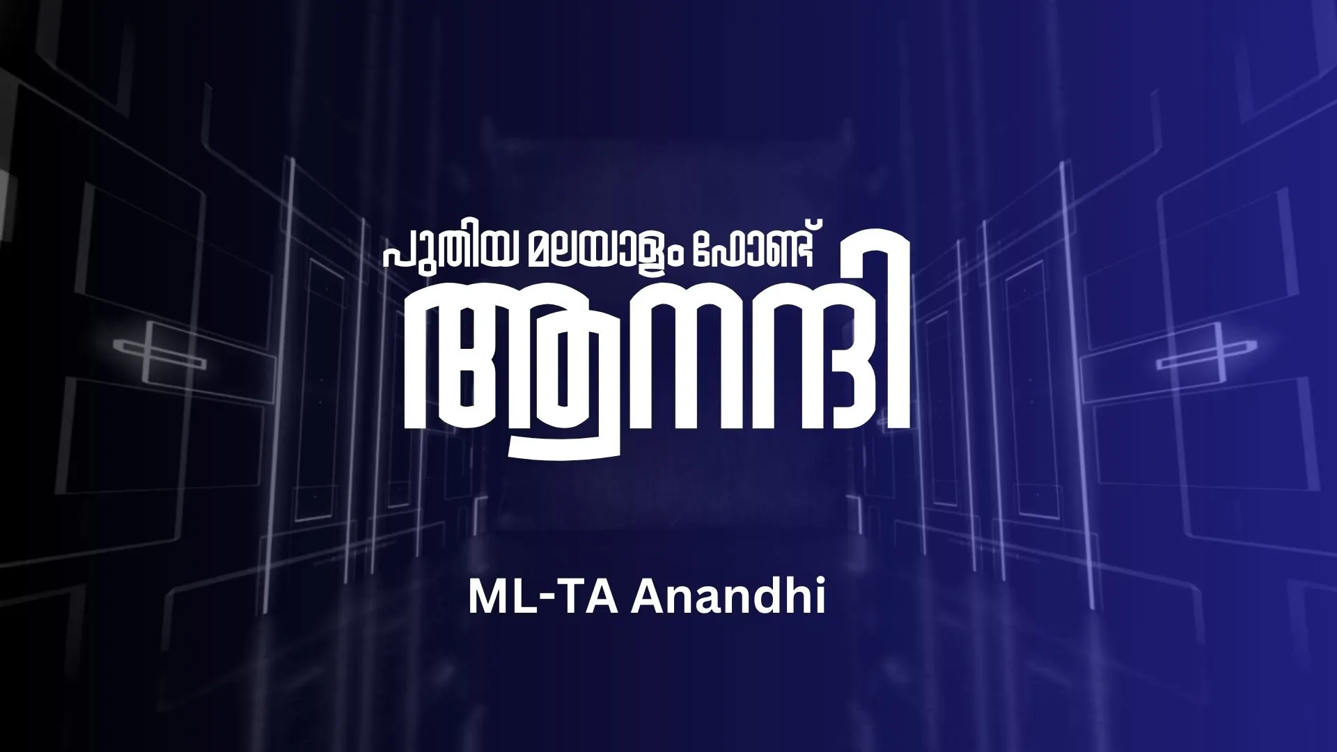Malayalam Font ML-TA Anandhi FREE Download now!